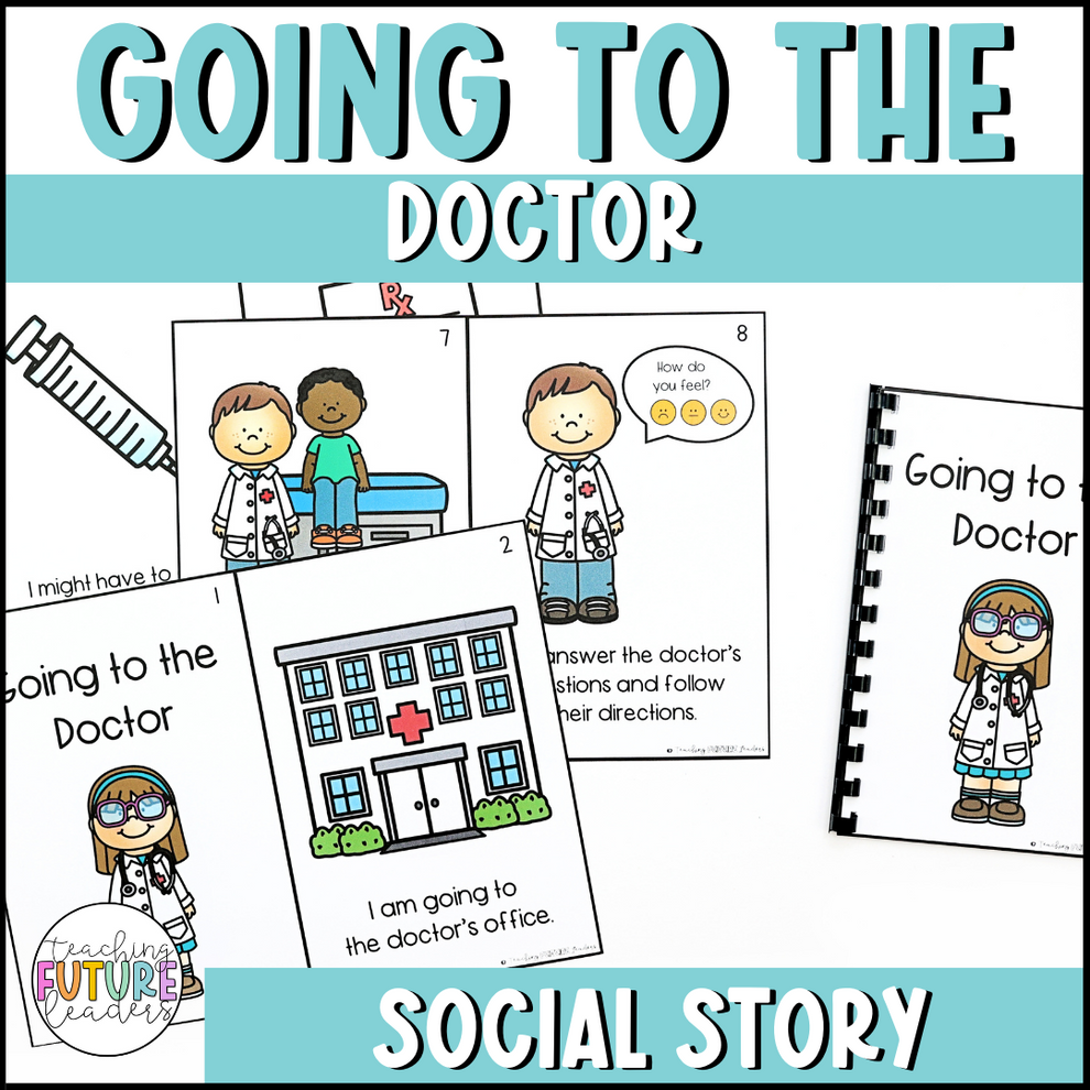 Going to the Doctor Social Story – Teaching Future Leaders LLC